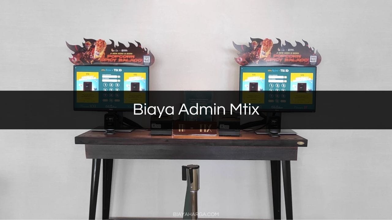 √ 3 Biaya Admin Mtix 2023: Top Up, Transfer, Limit – Harga Biaya