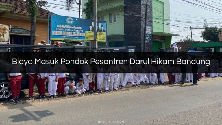 √ 12 Biaya Masuk Pondok Pesantren Darul Hikam Bandung 2023 – Harga Biaya