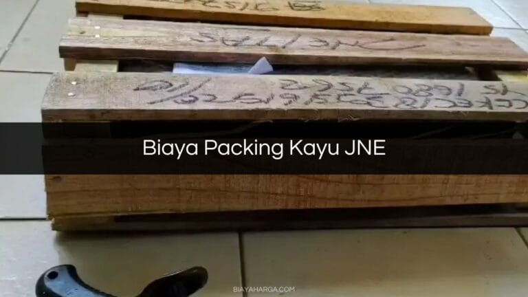 √ Biaya Packing Kayu JNE : Asuransi, Syarat, Cara Pengiriman – Harga Biaya