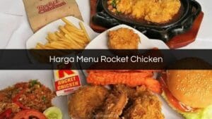 √ 9 Harga Menu Rocket Chicken : Paket Makanan & Minuman – Harga Biaya